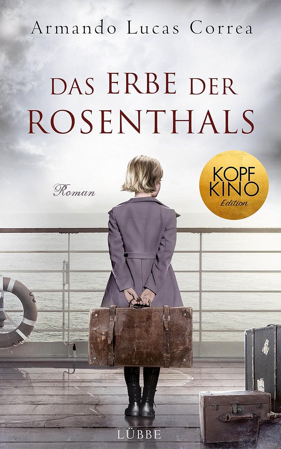 »Das Erbe der Rosenthals« Armando Lucas Correa