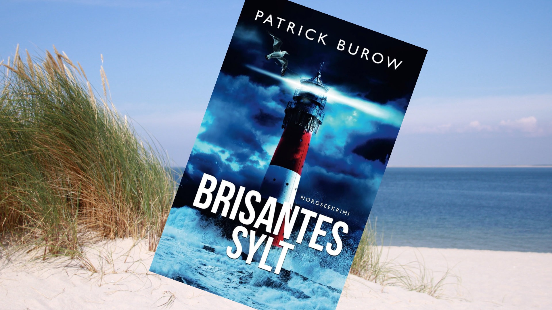 "Brisantes Sylt" von Patrick Burow